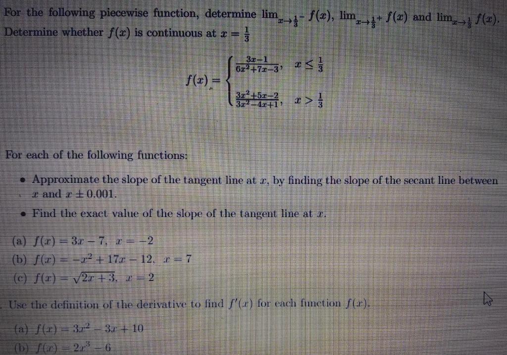 Solved For the following piecewise function, determine lim | Chegg.com