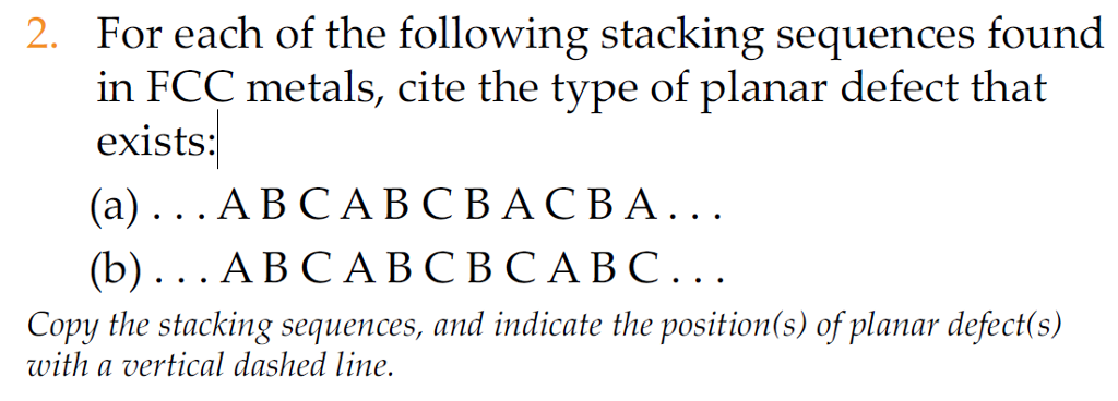 Solved For each of the following stacking sequences found in | Chegg.com
