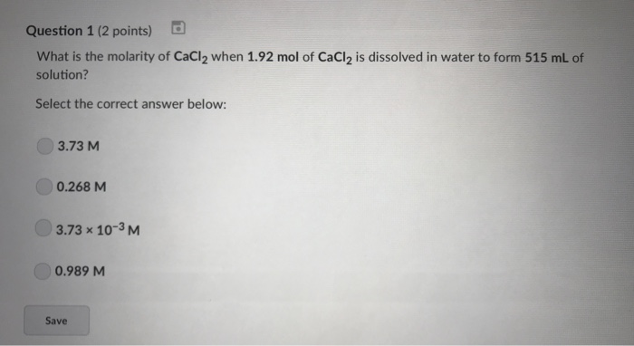 Solved What is the molarity of CaCl2 when 1.92 mol of CaCl2 | Chegg.com