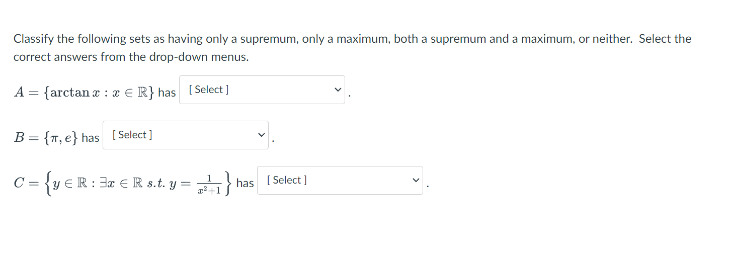 Classify the following sets as having only a | Chegg.com