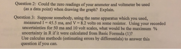 Solved Question 2: Could the zero readings of your ammeter | Chegg.com