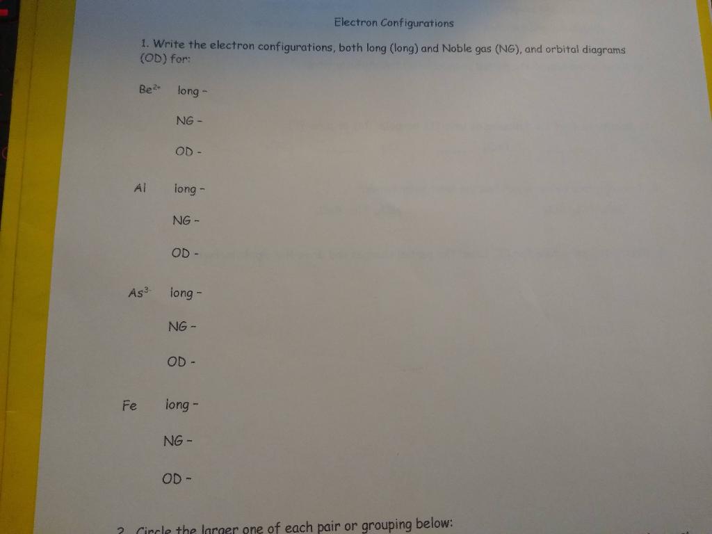 Solved Electron Configurations 1. Write the electron | Chegg.com