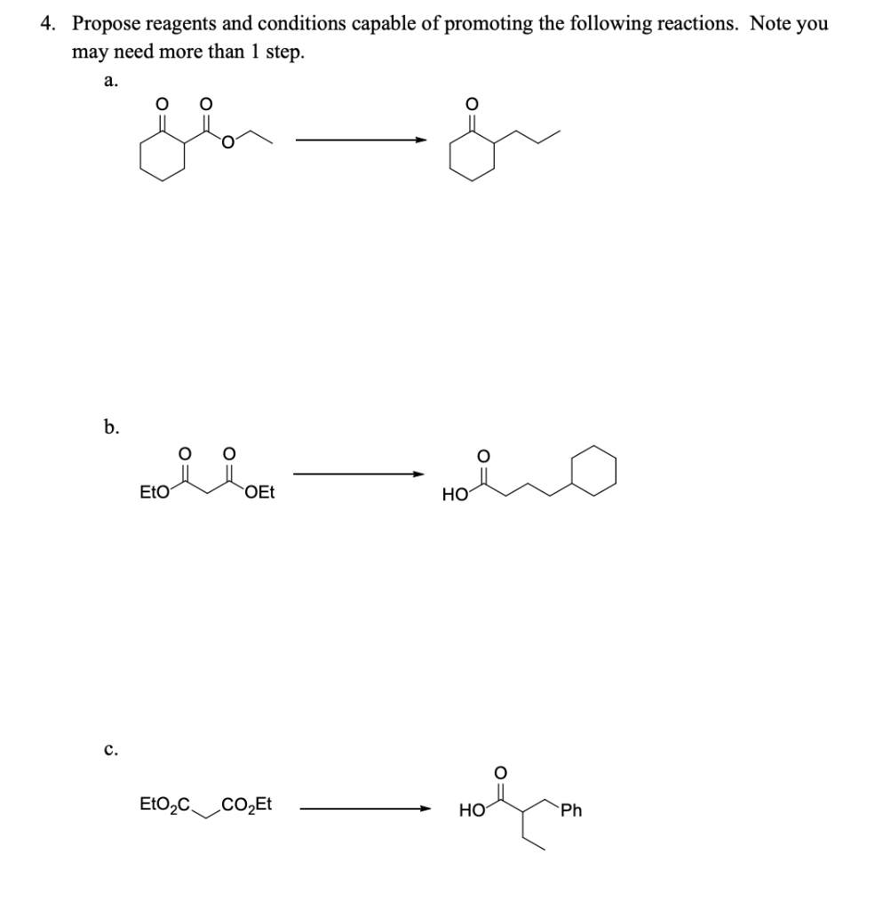 Solved 4. Propose reagents and conditions capable of | Chegg.com