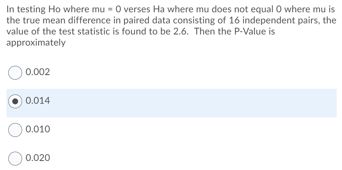 Solved In testing Ho where mu = 0 verses Ha where mu does | Chegg.com