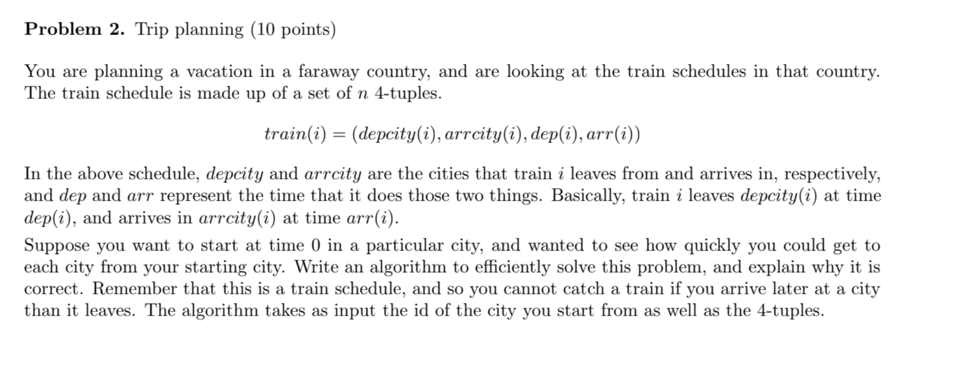Solved Problem 2. Trip planning (10 points) You are planning | Chegg.com