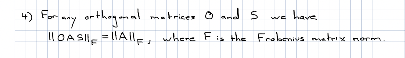 Solved For any orthogonal matrices O and S we have ， where | Chegg.com