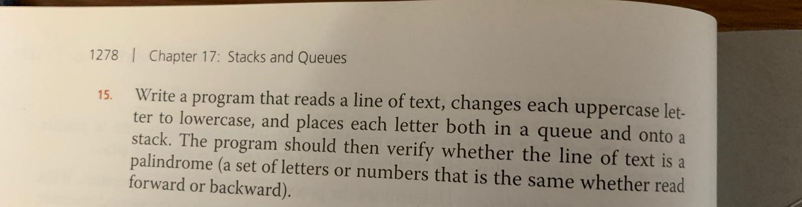 Assignment 6: Stacks & Queues From Chapter 17 | Chegg.com