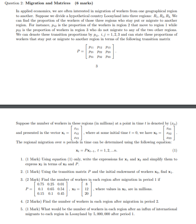Solved Question 2: Migration and Matrices 6 marks) In | Chegg.com