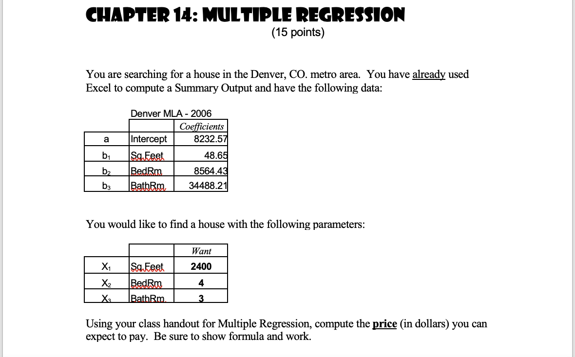 Solved CHAPTER 14: MULTIPLE REGRESSION (15 points) You are | Chegg.com