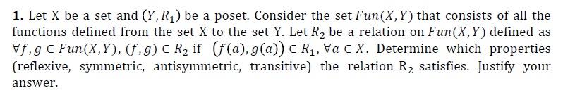 Solved 1. Let X be a set and (Y, R1) be a poset. Consider | Chegg.com