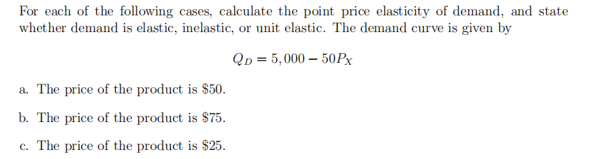 Solved For each of the following cases, calculate the point | Chegg.com