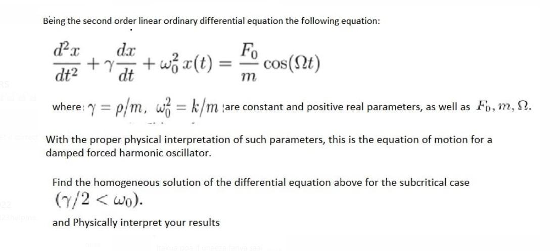 Solved Being The Second Order Linear Ordinary Differential