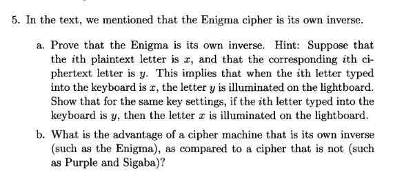 Solved 5. In the text, we mentioned that the Enigma cipher | Chegg.com