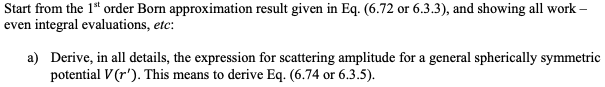 Solved Start From The 1 Order Born Approximation Result