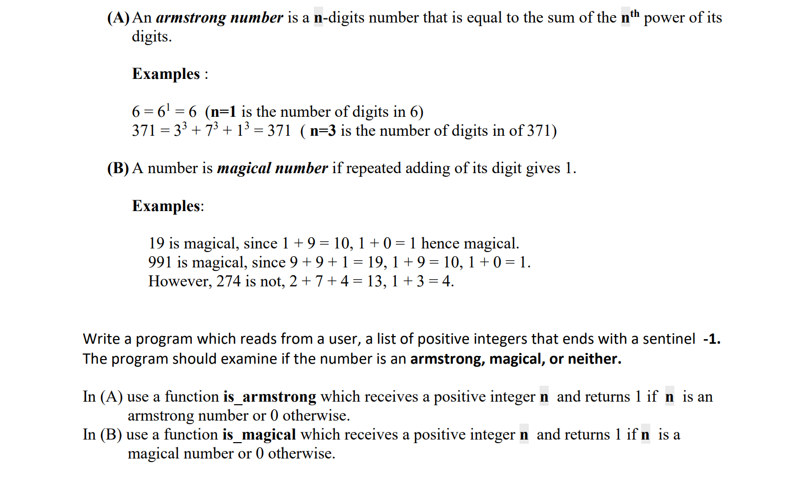 Solved (A) An armstrong number is a n-digits number that is | Chegg.com
