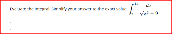Solved Evaluate the integral. Simplify your answer to ﻿the | Chegg.com