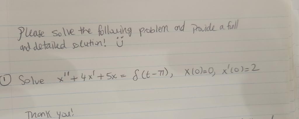 Solved Please solve the following problem and provide a full | Chegg.com