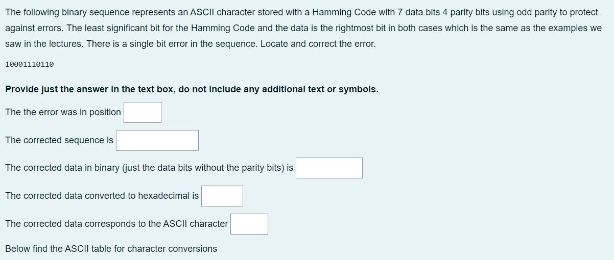 Solved The Following Binary Sequence Represents An Ascii 