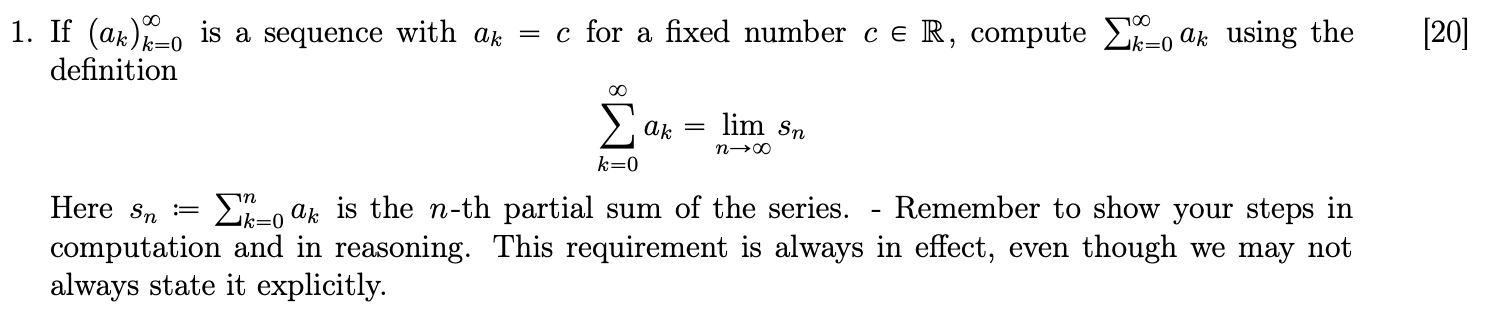 Solved 1. If (ak) –o is a sequence with ak definition = c | Chegg.com