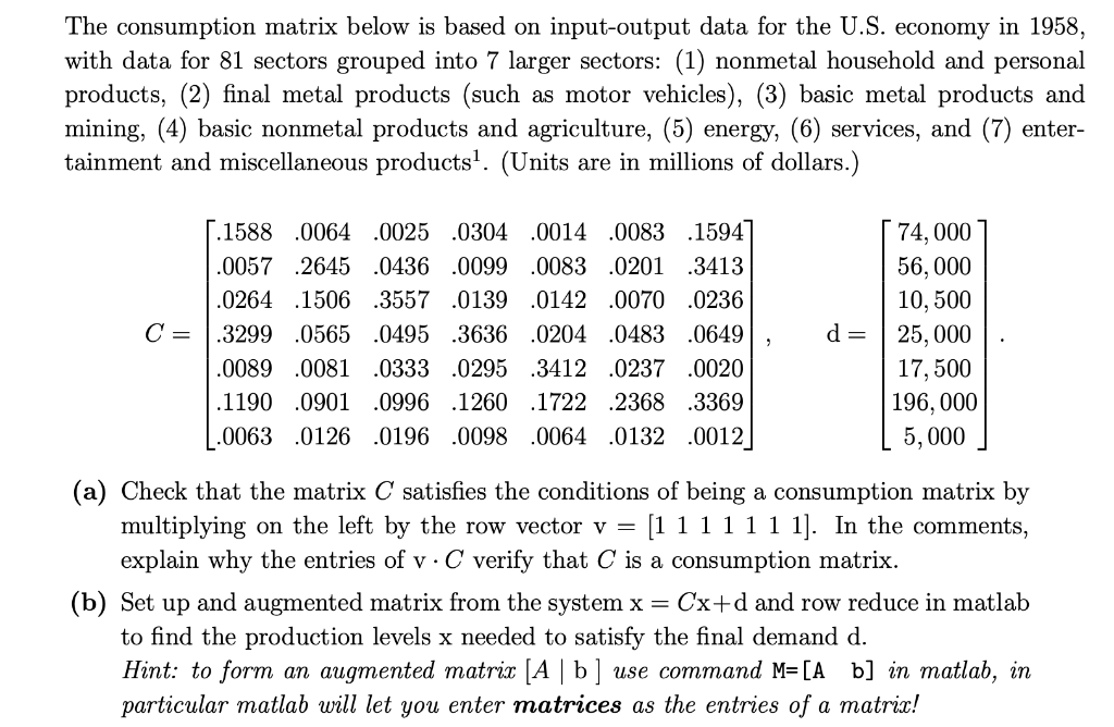 Solved The consumption matrix below is based on input-output | Chegg.com