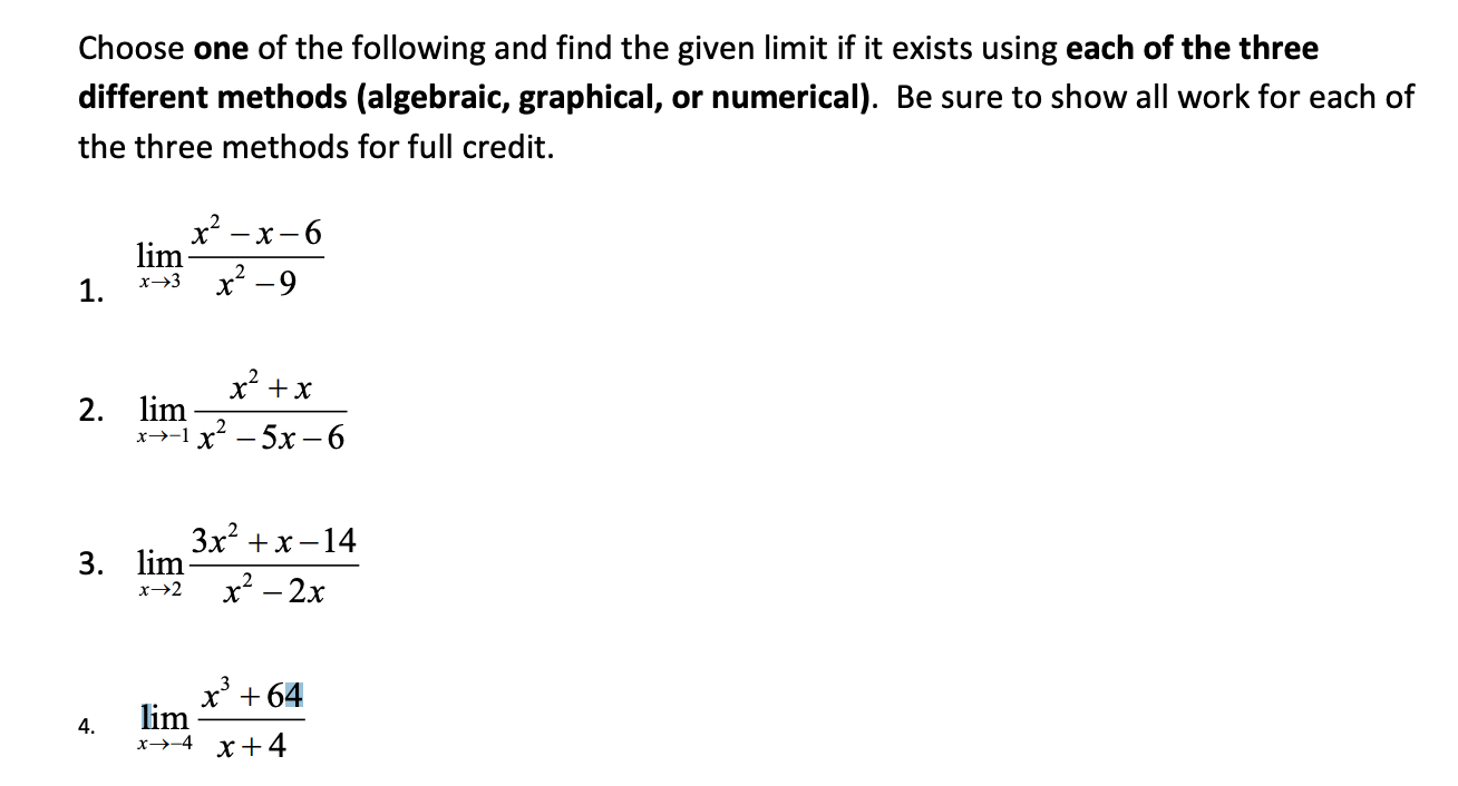 Solved Choose one of the following and find the given limit | Chegg.com