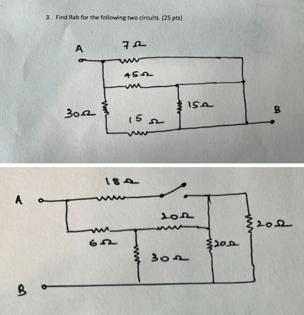 Solved 3. Find Rab for the following two circuits. (25 pts) | Chegg.com Solved 3. Find Rab for the following two circuits. (25 pts) | Chegg.com