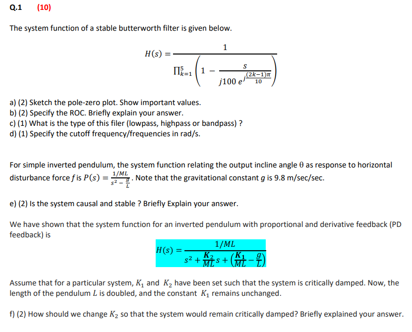 The system function of a stable butterworth filter is | Chegg.com