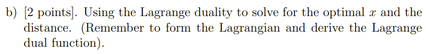 Solved [3 points]. In the formulation of SVM, we need to | Chegg.com