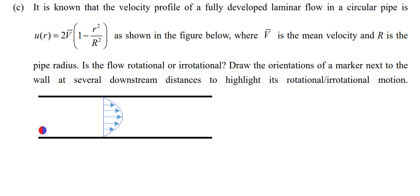 Solved (c) It is known that the velocity profile of a fully | Chegg.com