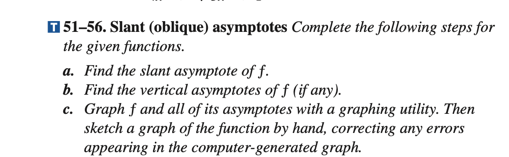 Solved 51-56. Slant (oblique) asymptotes Complete the | Chegg.com