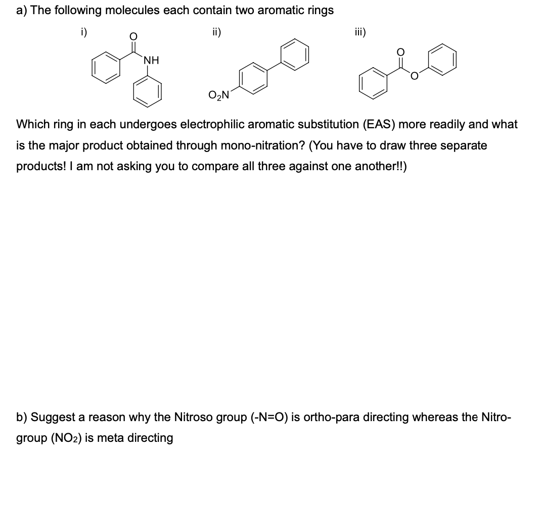 Solved a) The following molecules each contain two aromatic | Chegg.com