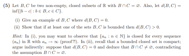 Let B,C be two non-empty, closed subsets of R with | Chegg.com