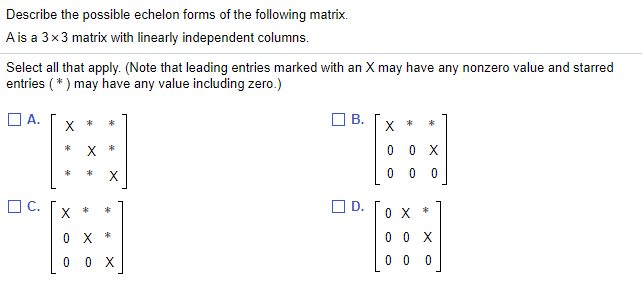 Solved Describe the possible echelon forms of the following | Chegg.com