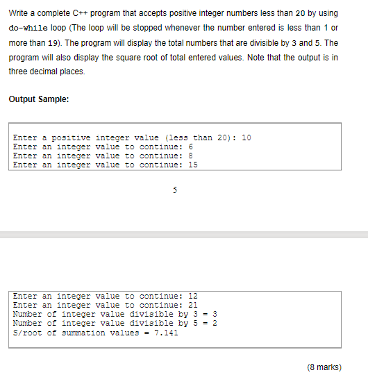 Solved Write a complete C++ program that accepts positive | Chegg.com
