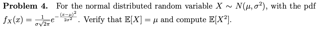 Solved Problem 4. ﻿For the normal distributed random | Chegg.com