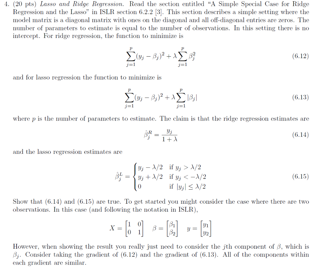 4. (20 pts) Lasso and Ridge Regression. Read the | Chegg.com