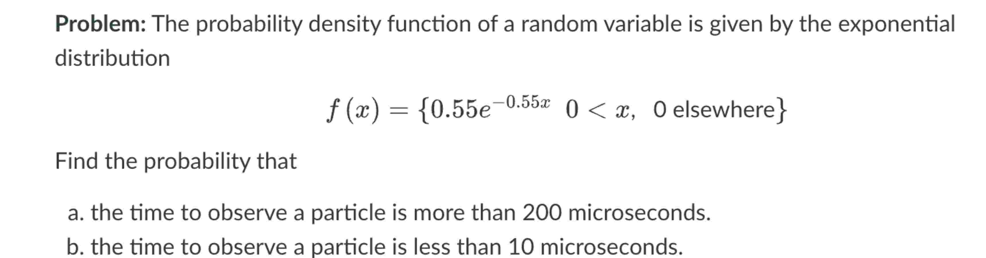 Solved Problem: The probability density function of ﻿a | Chegg.com