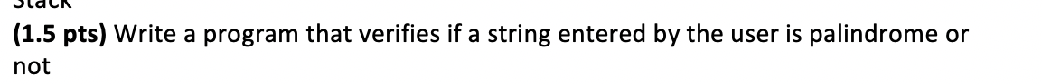 Solved or (1.5 pts) Write a program that verifies if a | Chegg.com