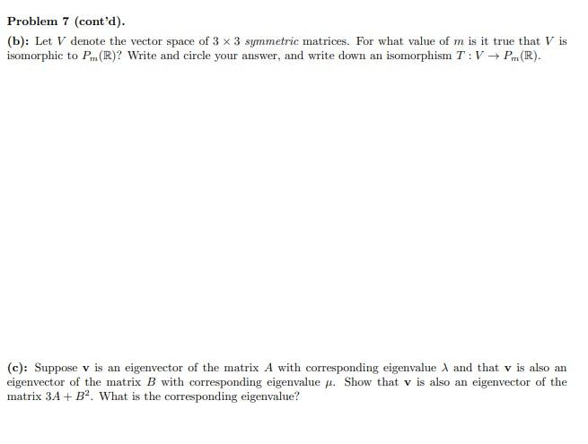 Solved Problem 7. (6 points each) (a): Determine whether or | Chegg.com