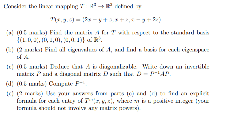 Solved Consider the linear mapping T:R3→R3 defined by | Chegg.com