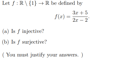 Solved Let F R {1}→r Be Defined By F X 2x−23x 5 A Is F