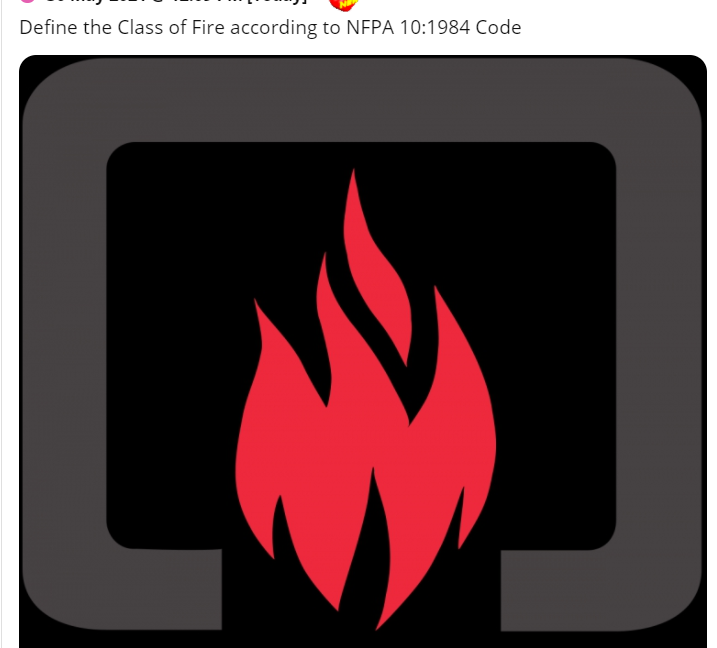 Solved Define the Class of Fire according to NFPA 10:1984 | Chegg.com