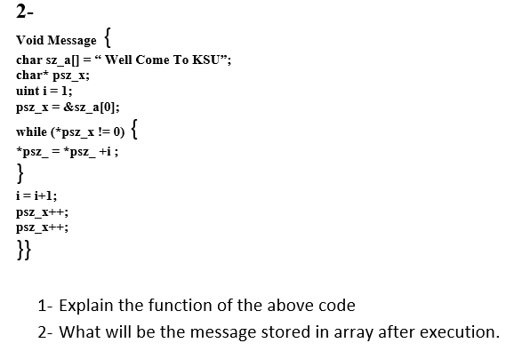 Solved Explain the function of the above code What will be | Chegg.com