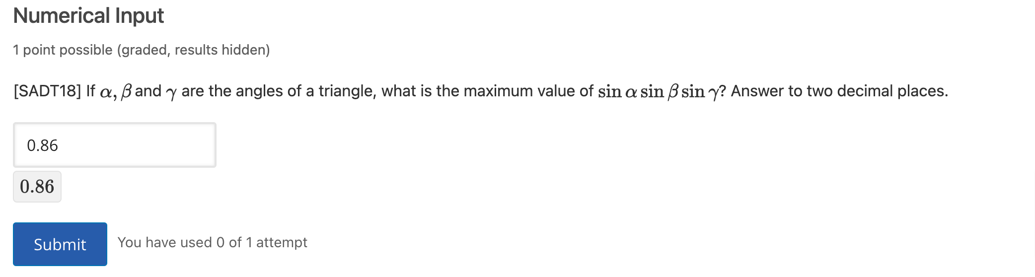 Solved Numerical Input 1 point possible (graded, results | Chegg.com