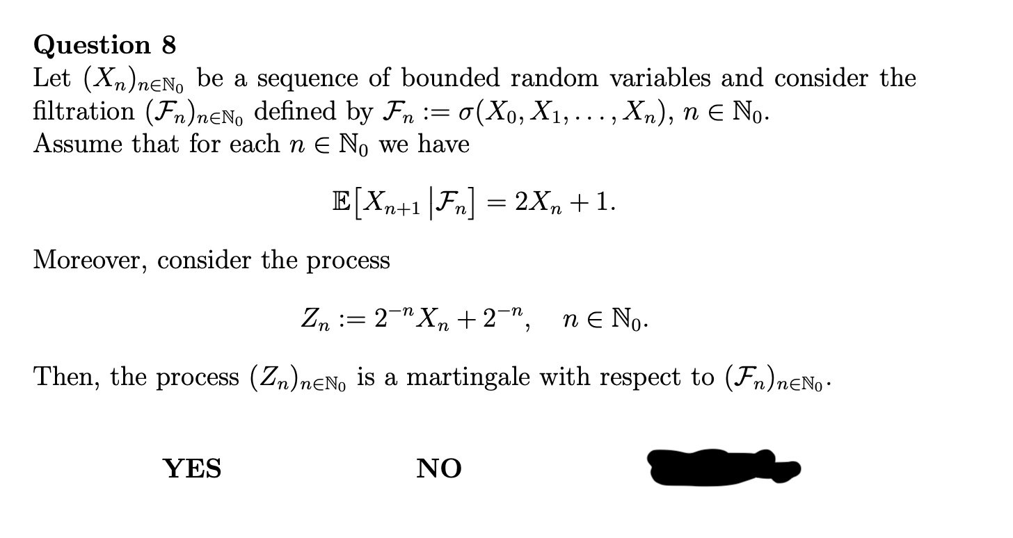 Solved Question 8 Let (Xn)nen, be a sequence of bounded | Chegg.com