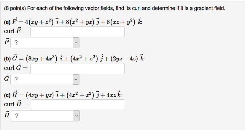 Solved (8 points) For each of the following vector fields, | Chegg.com