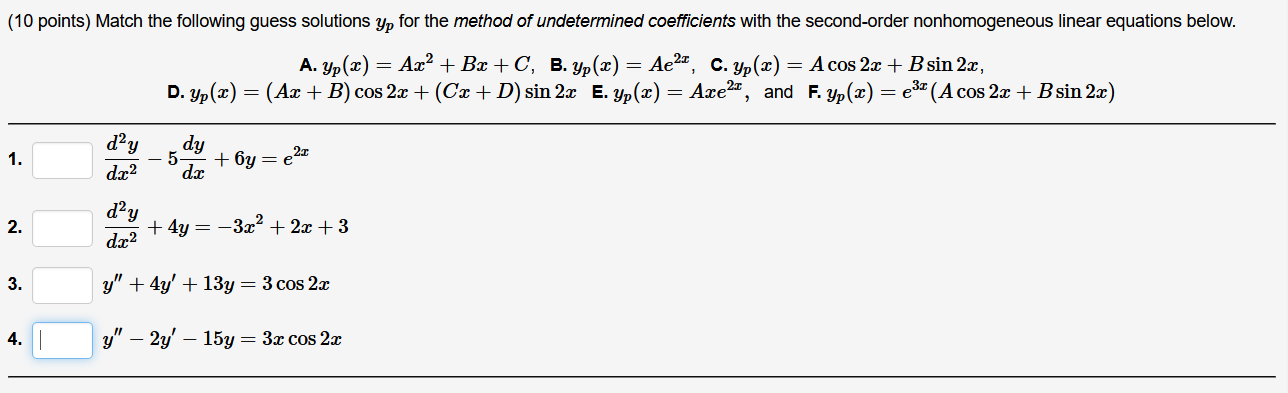 Solved (10 ﻿points) ﻿Match the following guess solutions yp | Chegg.com