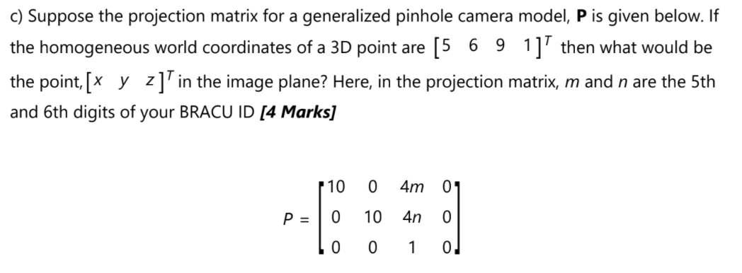 Solved C) Suppose the projection matrix for a generalized | Chegg.com