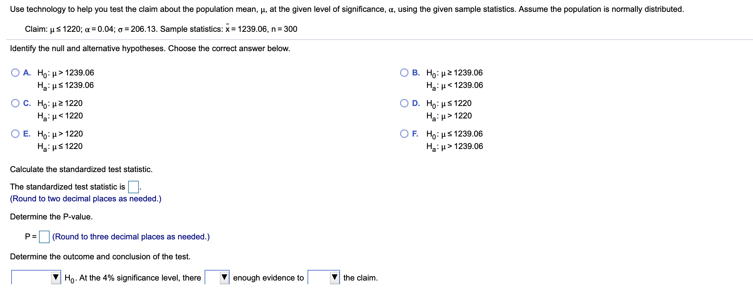 Solved Use technology to help you test the claim about the | Chegg.com