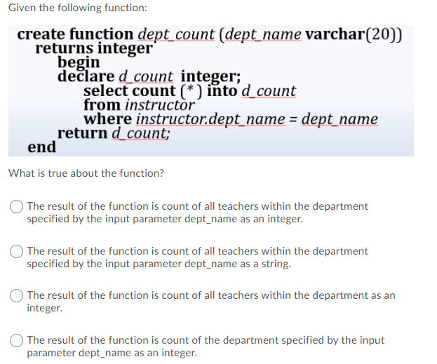 Solved Given the following function: create function | Chegg.com